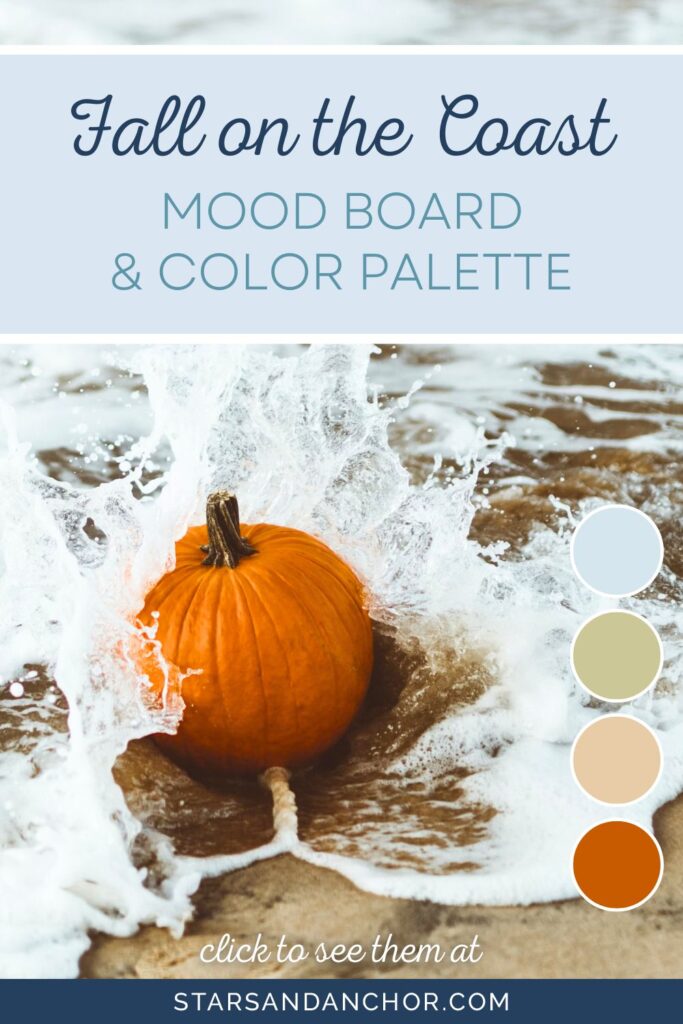 Fall on the Coast Mood Board & Color Palette - Stars & Anchor